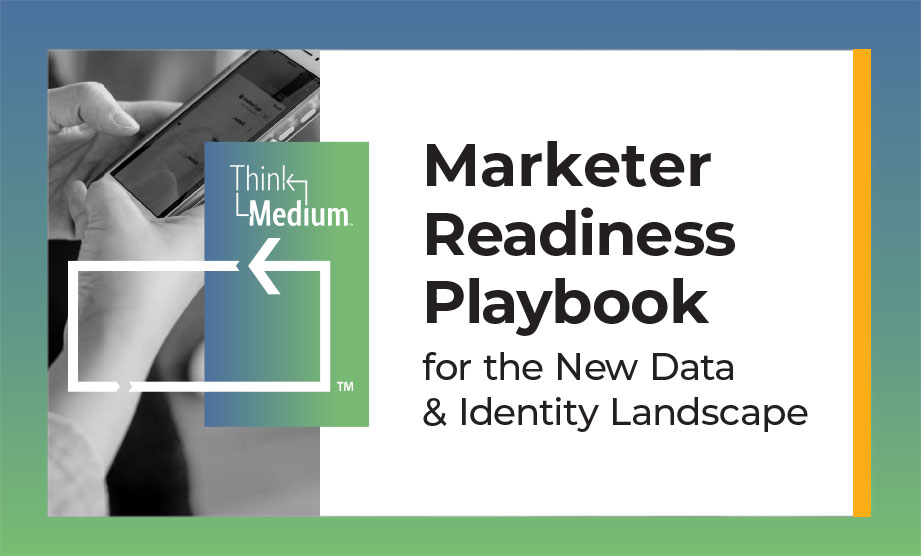 Marketer Readiness Playbook - ThinkMedium